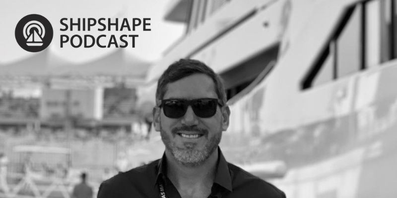 David Holley Interviewed by SHIPSHAPE Podcast - Legend Yacht Transport